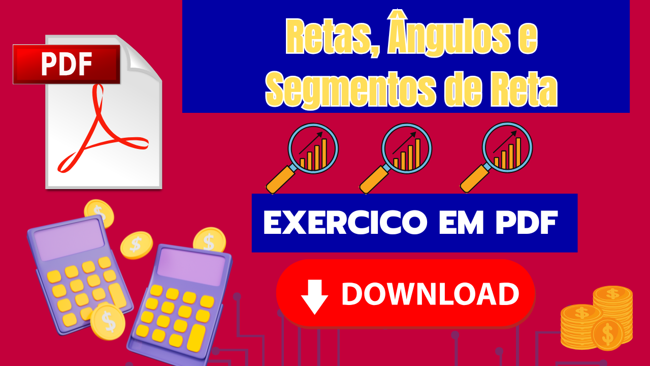Retas, Ângulos e Segmentos de Reta – Exercícios em PDF com Exemplos ...