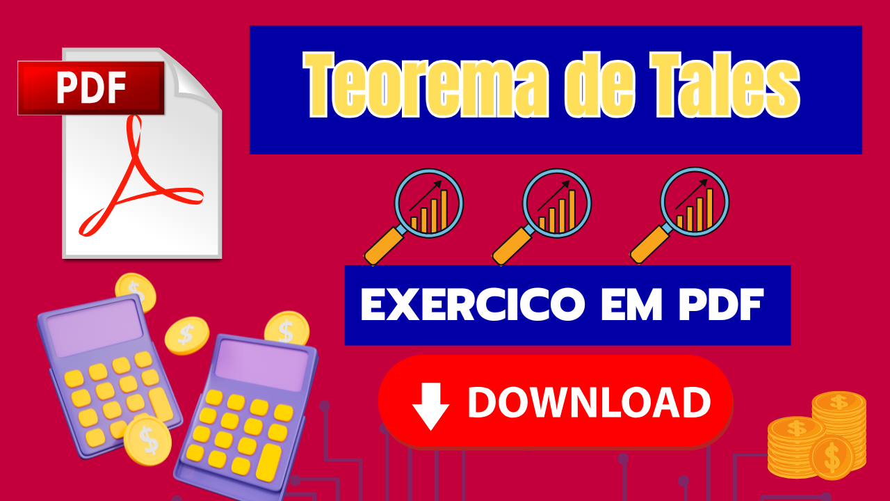 Teorema de Tales – Exercícios em PDF com Exemplos Resolvidos