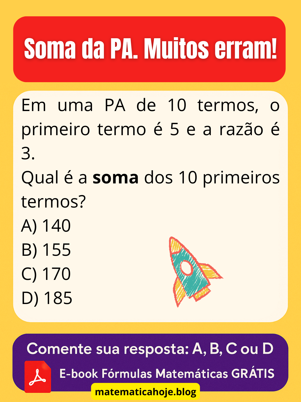Qual é a soma dos termos da PA? Muitos erram!